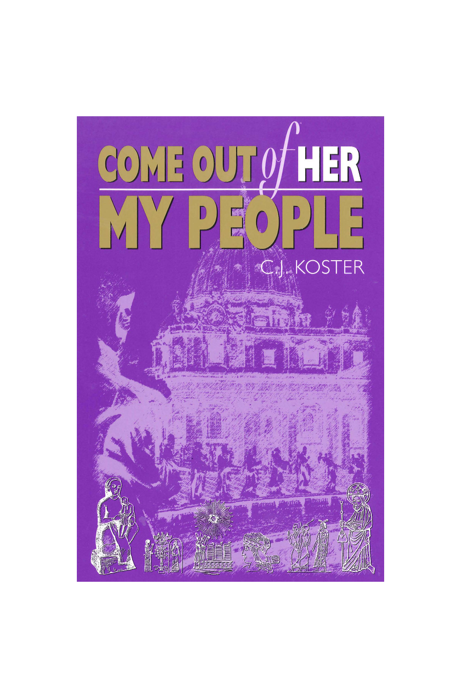 Come Out of Her My People – Institute for Scripture Research